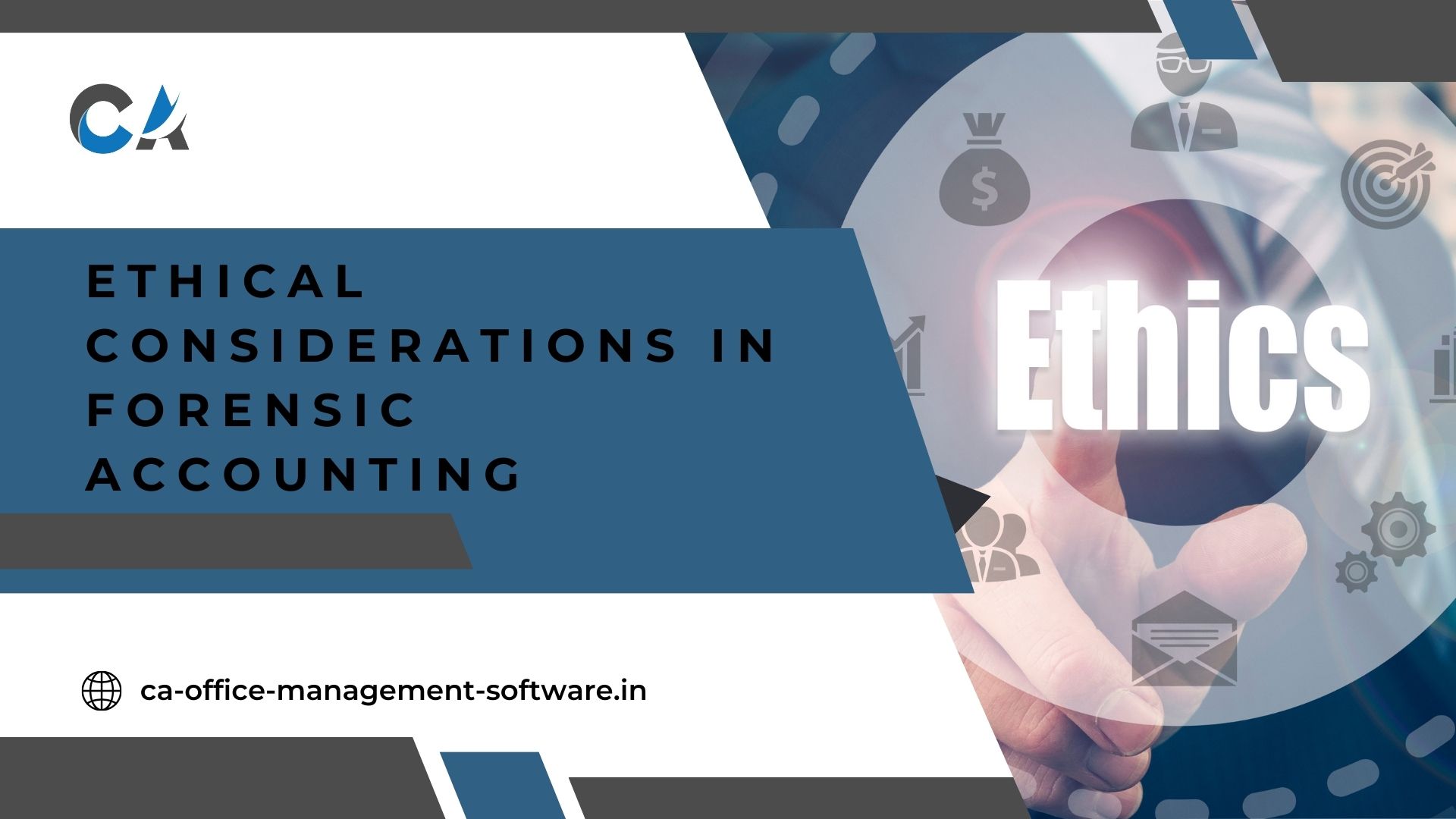 Ethical Considerations in Forensic Accounting - CA-OMS